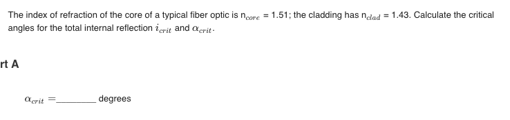 Solved The index of refraction of the core of a typical | Chegg.com
