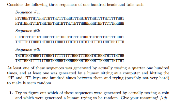 Solved Consider the following three sequences of one hundred | Chegg.com