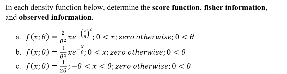 Solved In each density function below, determine the score | Chegg.com