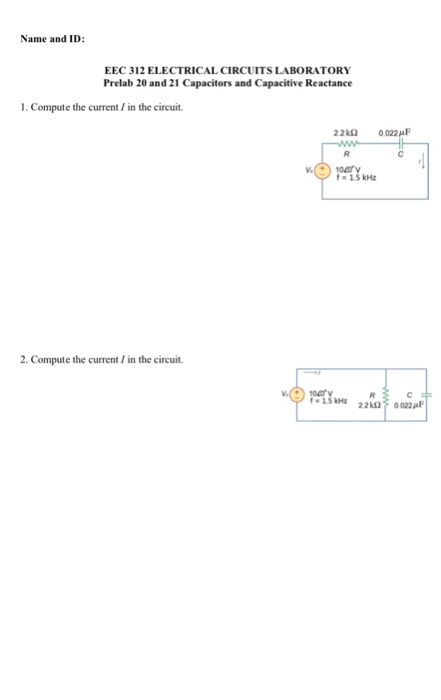 Solved Name and ID: EEC 312 ELECTRICAL CIRCUITS LABORATORY | Chegg.com