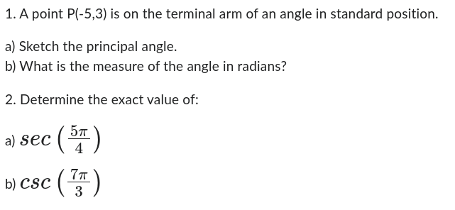Solved A point P(-5,3) ﻿is on the terminal arm of an angle | Chegg.com