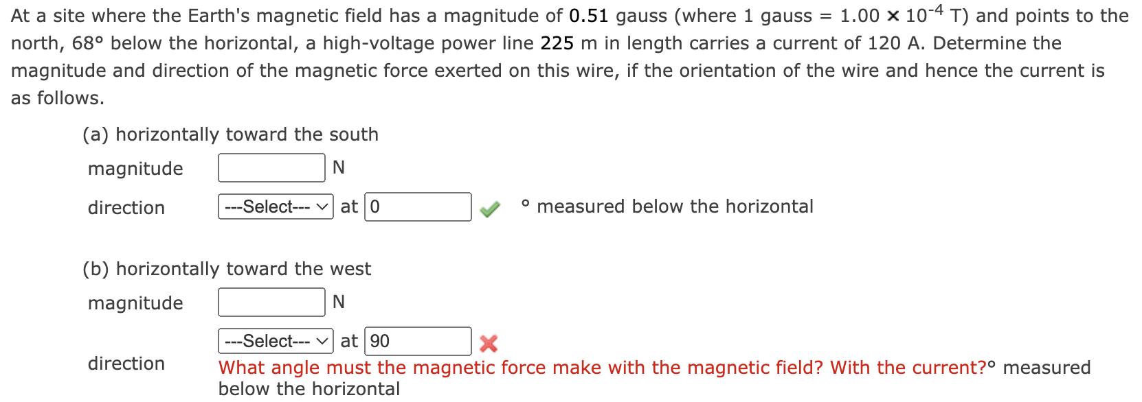 Solved At a site where the Earth's magnetic field has a | Chegg.com