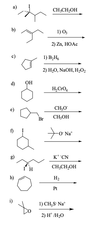 Solved a) CH3CH2OH * b) 1) O3 2) Zn, HOÁc c) 1) BAH 2) H2O, | Chegg.com