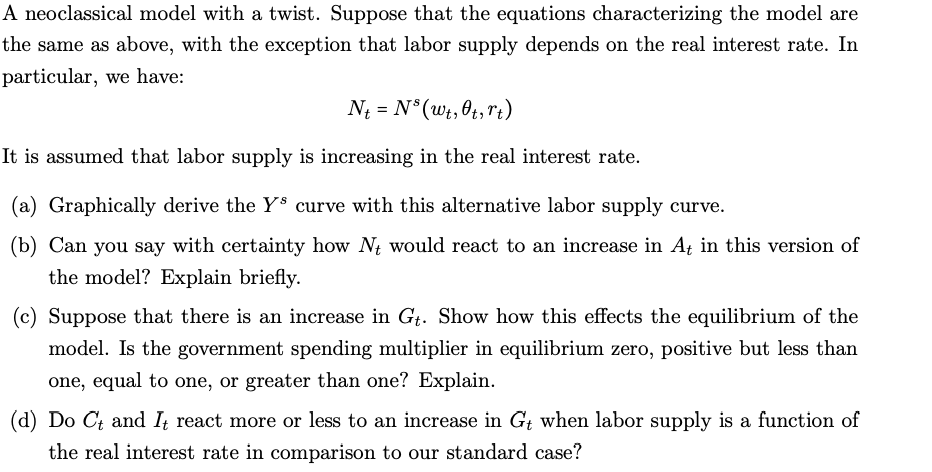 A neoclassical model with a twist. Suppose that the | Chegg.com