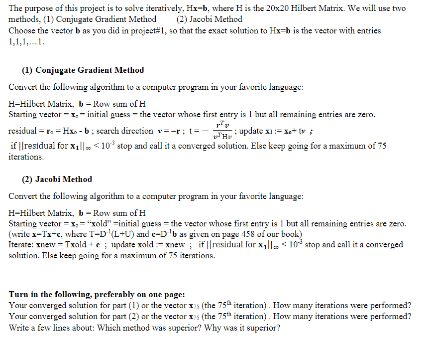 Solved The purpose of this project is to solve iteratively, | Chegg.com