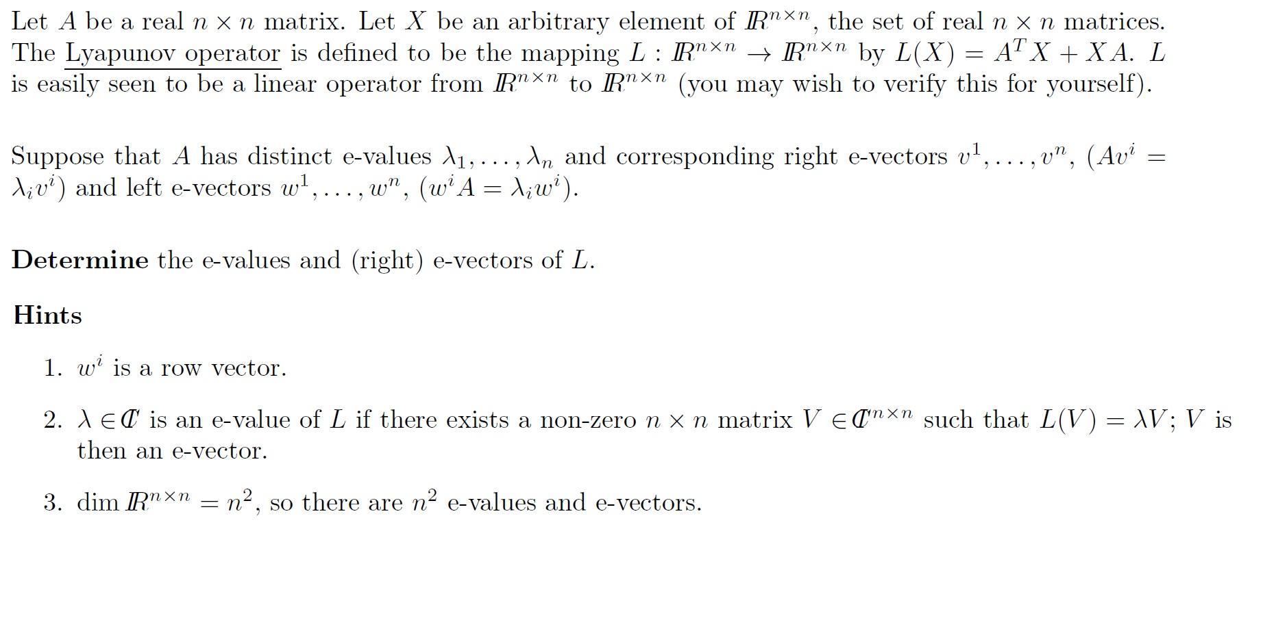 Let A be a real n x n matrix. Let X be an arbitrary | Chegg.com