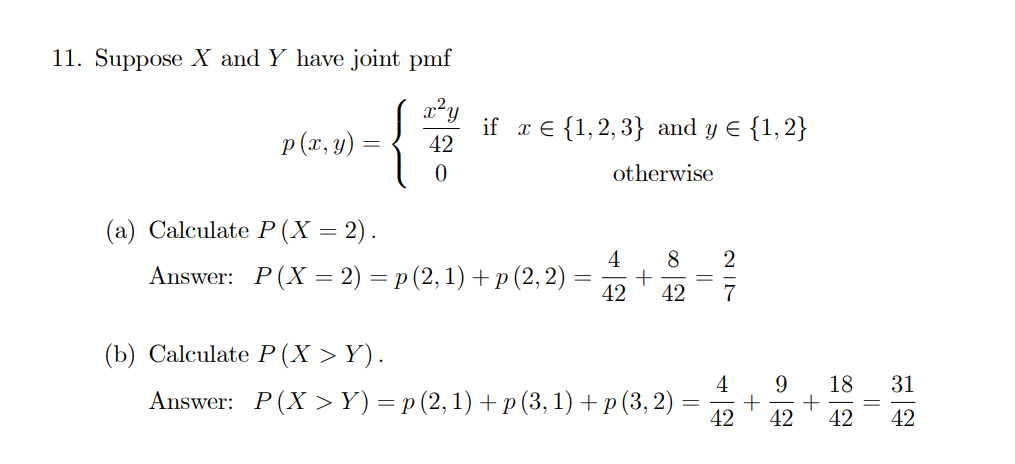 Solved 11. Suppose X and Y have joint pmf p(x,y)={42x2y0 if | Chegg.com