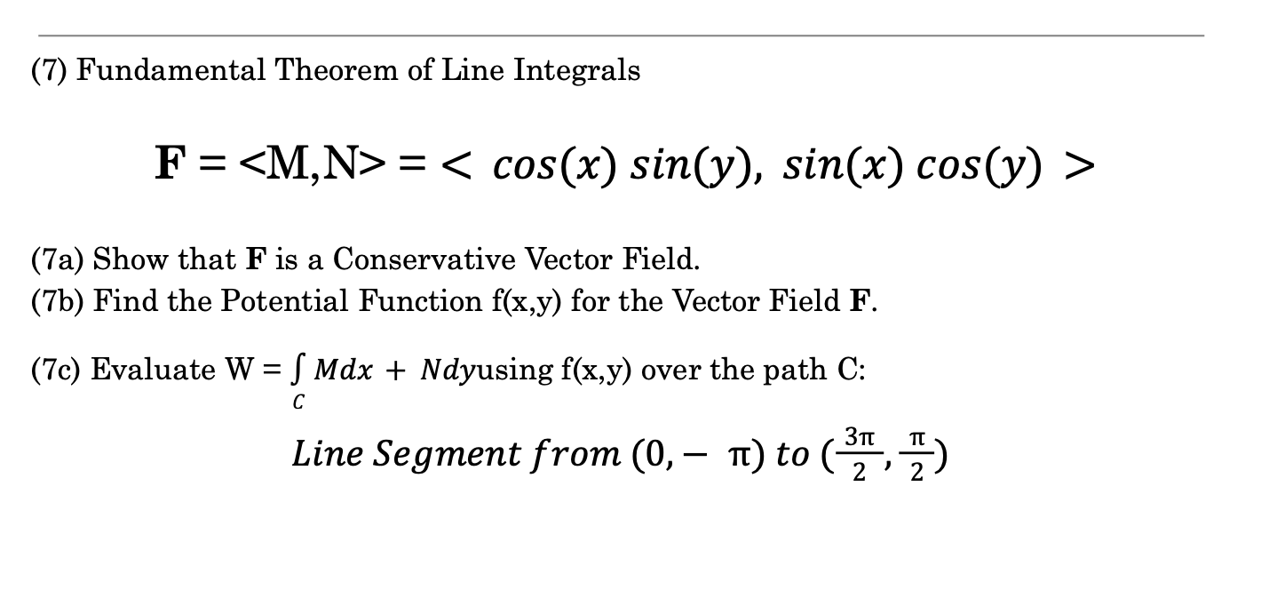 Solved (7) Fundamental Theorem of Line Integrals F== (7a) | Chegg.com