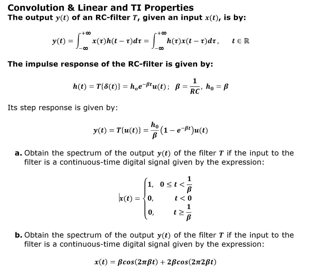 Solved Convolution & Linear and TI Properties The output | Chegg.com