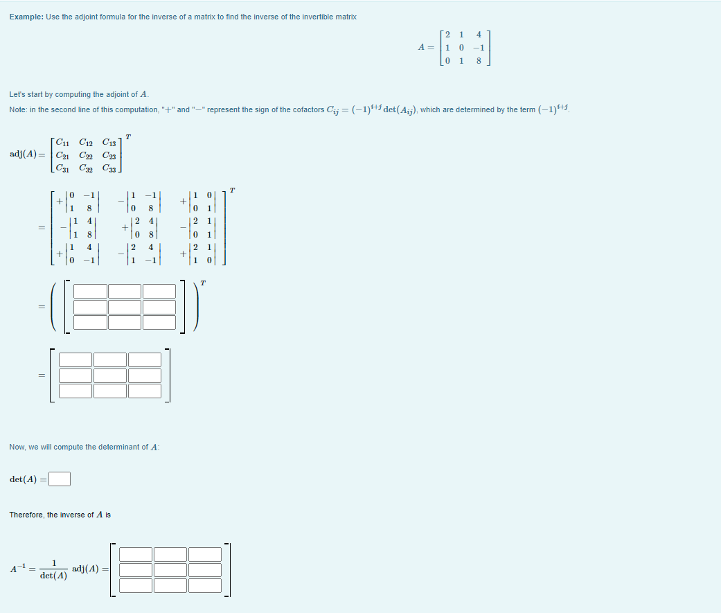 Solved Example: Use the adjoint formula for the inverse of a | Chegg.com