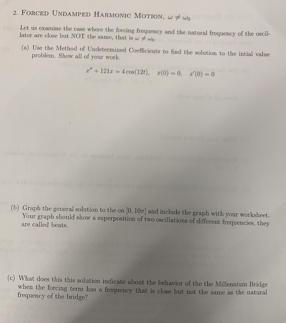 Solved 2. FORCED UNDAMPED HARMONIC MOTION, W#wo Let us | Chegg.com