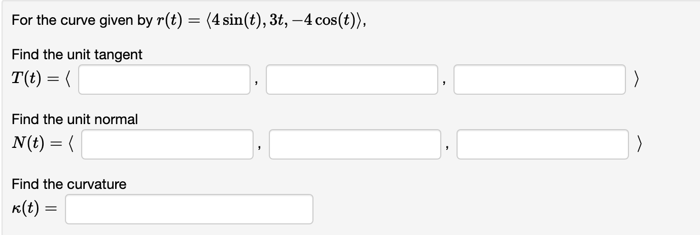 Solved For the curve given by r(t)= 4sin(t),3t,−4cos(t) , | Chegg.com
