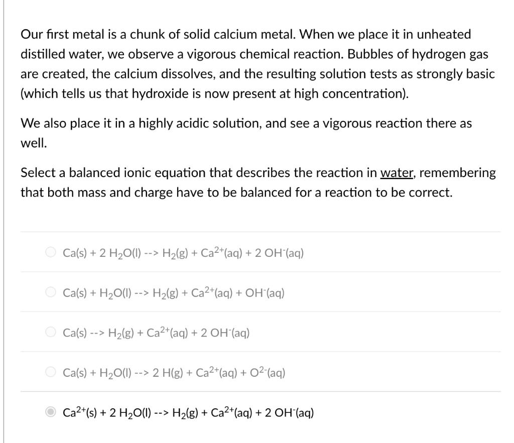 Solved Our first metal is a chunk of solid calcium metal. | Chegg.com