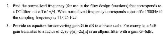 Solved 2. Find the normalized frequency (for use in the | Chegg.com