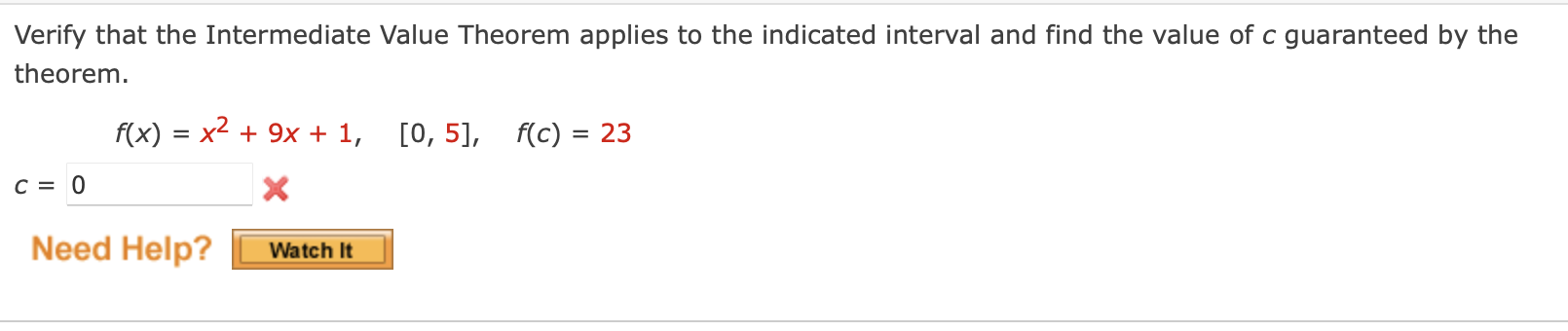 Solved Verify that the Intermediate Value Theorem applies to | Chegg.com