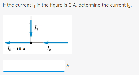 Solved If the current I1 in the figure is 3 A, determine the | Chegg.com