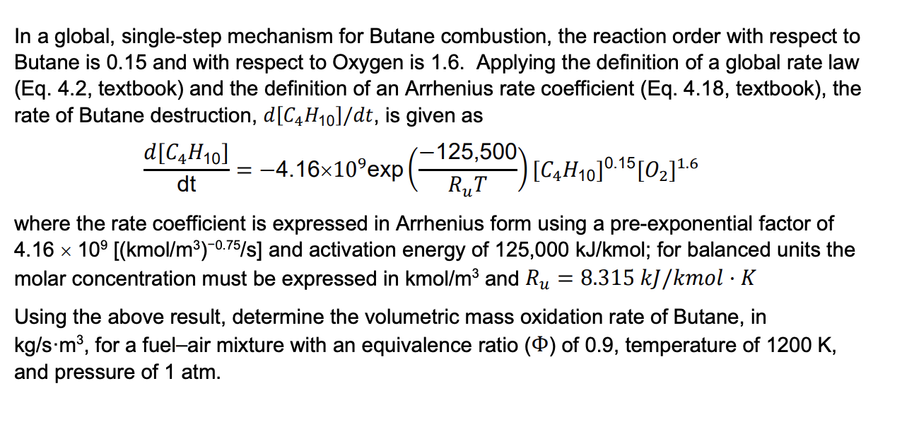 Solved In a global, single-step mechanism for Butane | Chegg.com