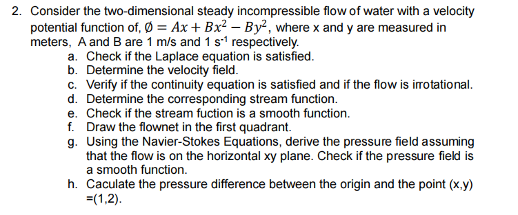 Solved Consider the two-dimensional steady incompressible | Chegg.com