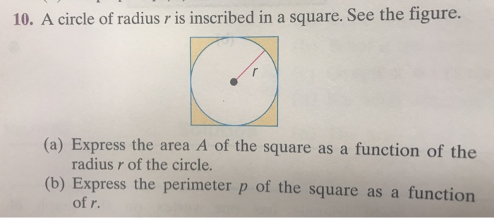 Solved 10. A circle of radius r is inscribed in a square. | Chegg.com