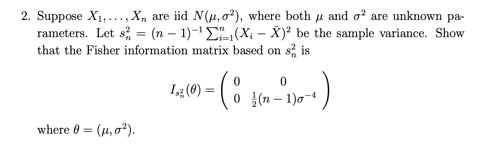 2. Suppose X1,…,Xn are iid N(μ,σ2), where both μ and | Chegg.com
