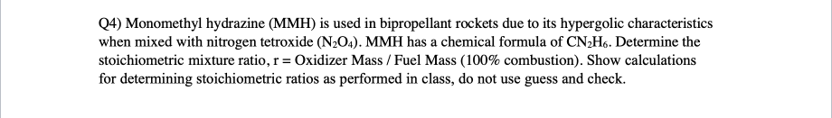 Solved Q4) Monomethyl hydrazine (MMH) is used in | Chegg.com