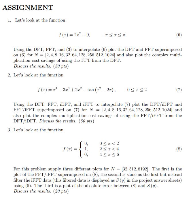 This project will focus on the Fast Fourier Transform | Chegg.com
