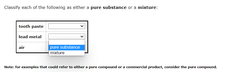 Solved Classify each of the following as either a pure | Chegg.com