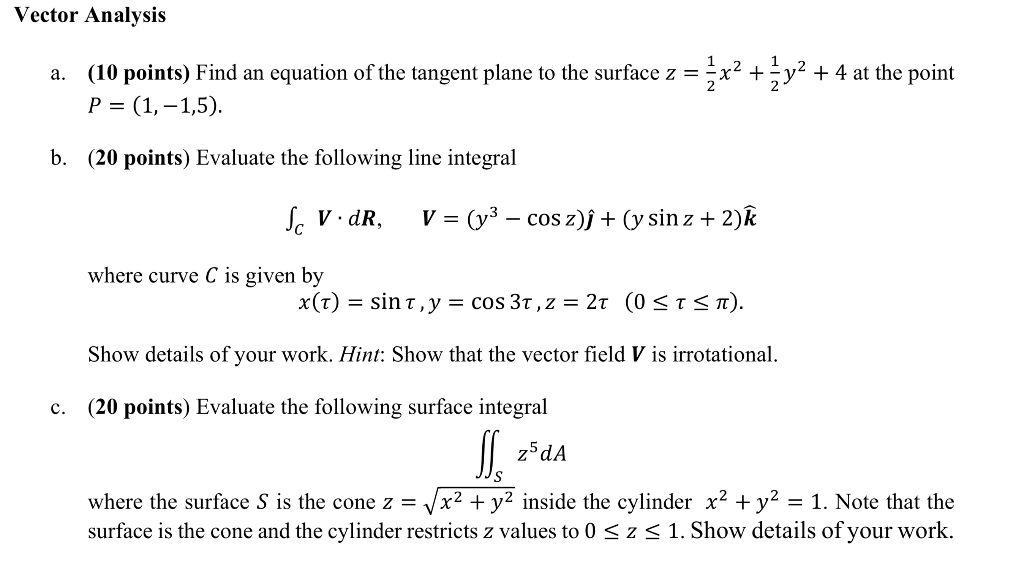 Solved Vector Analysis a. (10 points) Find an equation of | Chegg.com