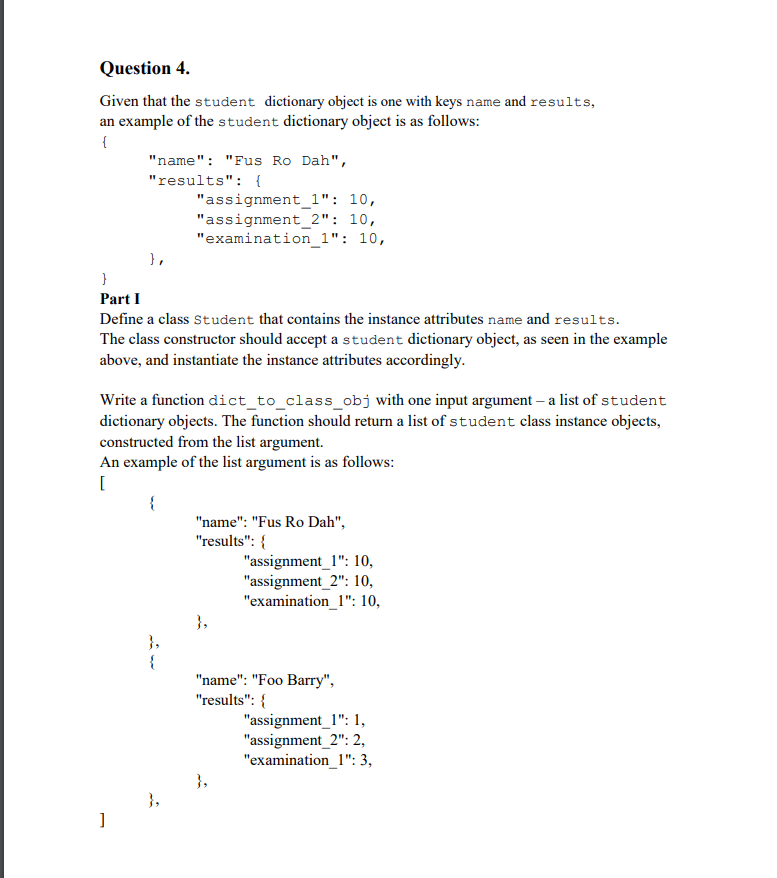 Solved Question 4. Given that the student dictionary object | Chegg.com