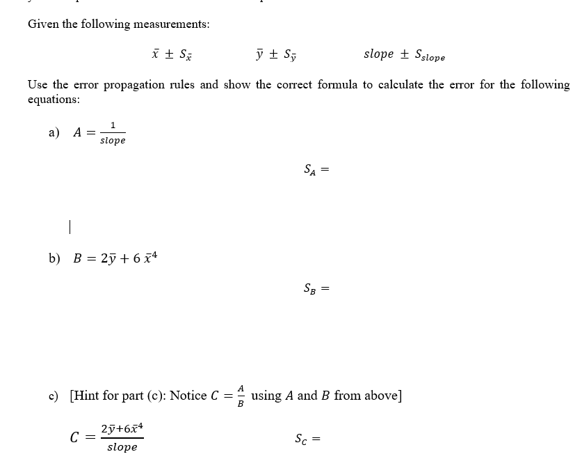 Solved Given the following measurements: xˉ±Sxˉyˉ±Syˉ slope | Chegg.com