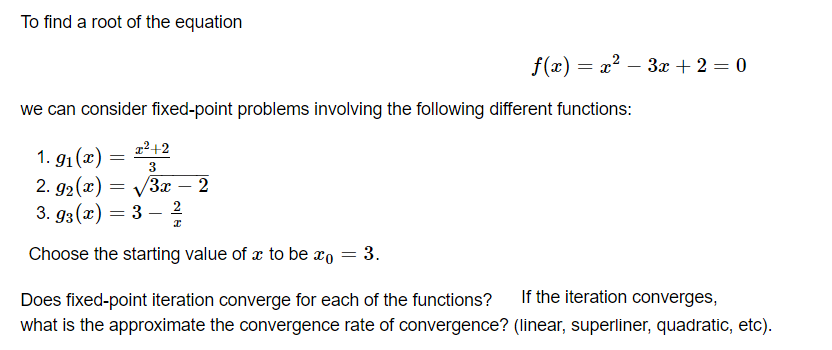 Solved To find a root of the equation f(x) = x2 – 3x +2 = 0 | Chegg.com