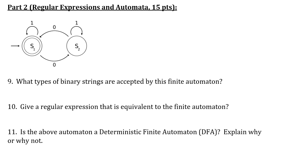 Solved Part 2 (Regular Expressions and Automata, 15 pts): 1 | Chegg.com