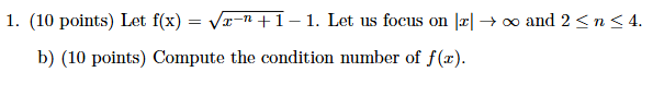 Solved (10 ﻿points) ﻿Let f(x)=x-n+12-1. ﻿Let us ﻿focus | Chegg.com