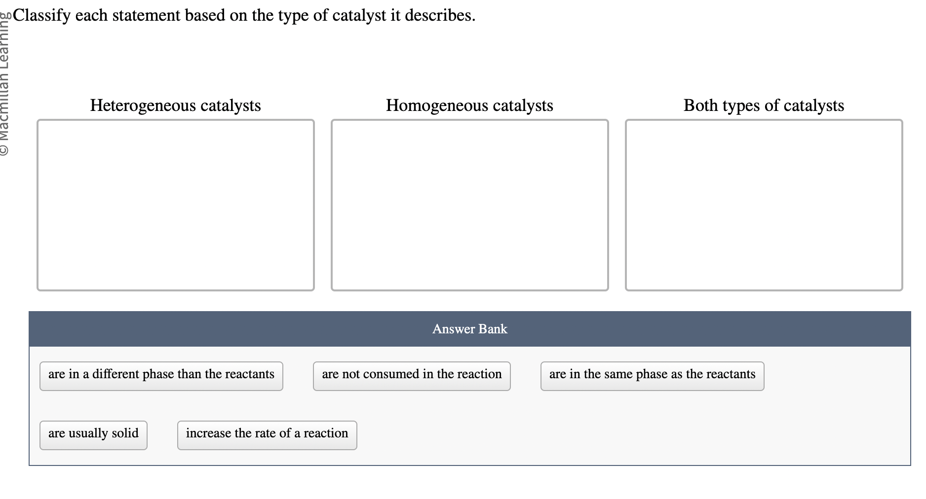 Solved Classify each statement based on the type of catalyst | Chegg.com