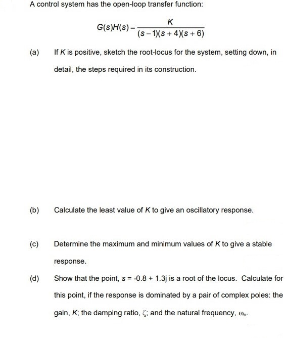 Solved A control system has the open-loop transfer function: | Chegg.com