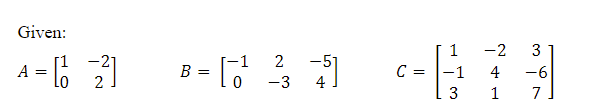 Solved For these matrix problems, find the following or | Chegg.com