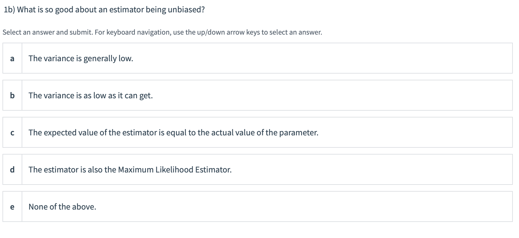 Solved 1b) What is so good about an estimator being | Chegg.com
