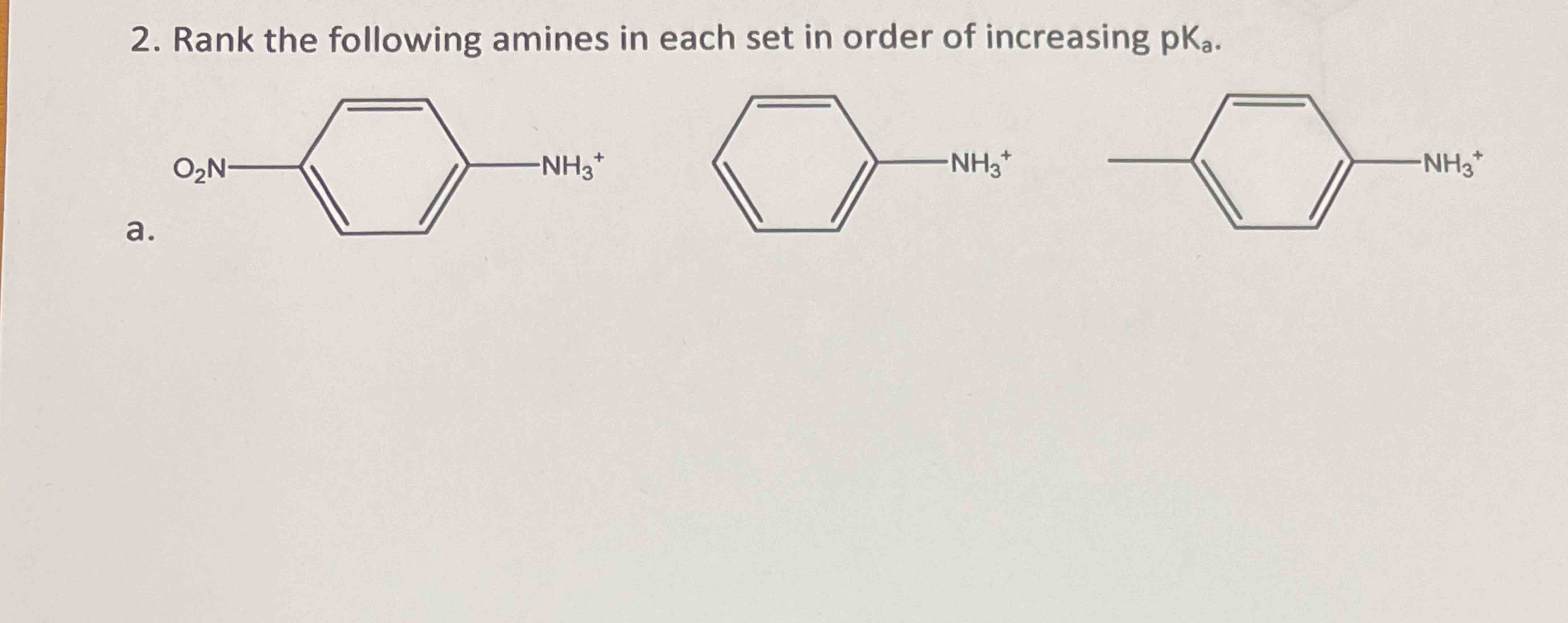 Solved Rank the following amines in each set in order of | Chegg.com