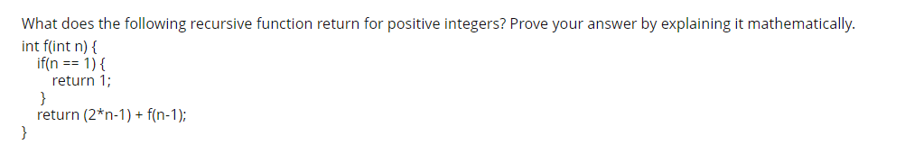 Solved What does the following recursive function return for | Chegg.com