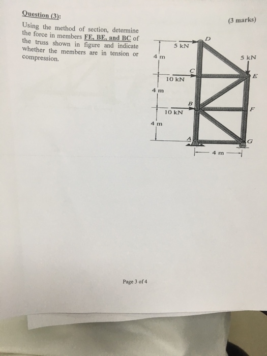 Solved Question (3): 3 marks) Using the method of section, | Chegg.com