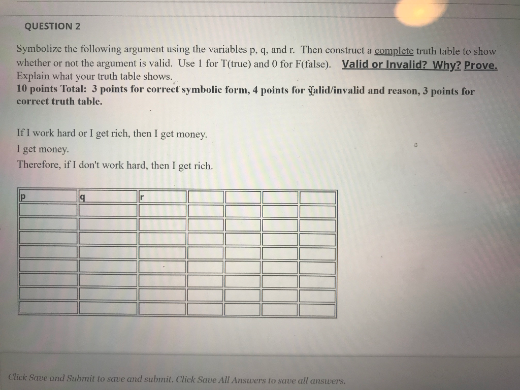 Solved QUESTION 2 Symbolize the following argument using the | Chegg.com