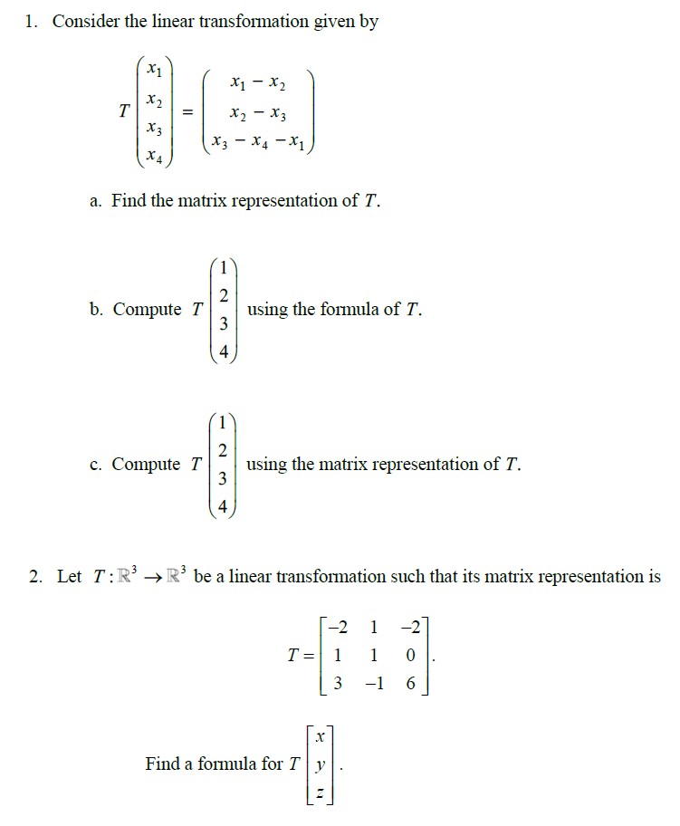 Solved find the linear transformation given byConsider the | Chegg.com