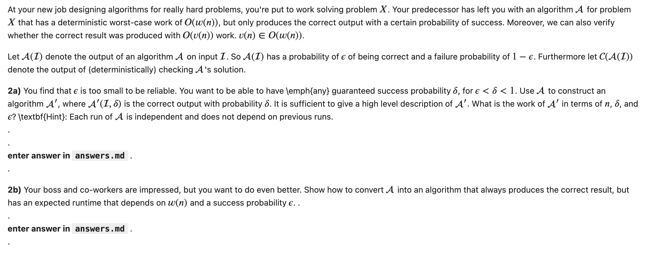 At your new job designing algorithms for really hard | Chegg.com
