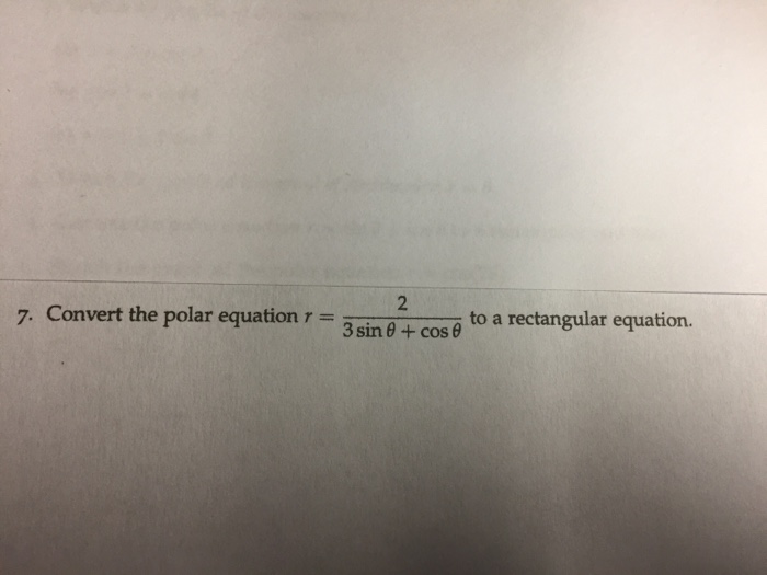 Solved Convert the polar equation r = 2/3 sin theta + cos | Chegg.com