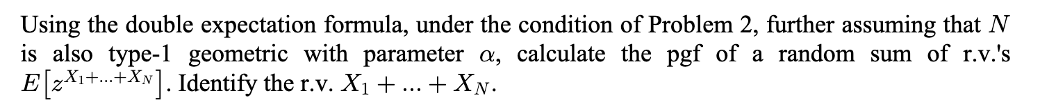 Solved Using the double expectation formula, under the | Chegg.com