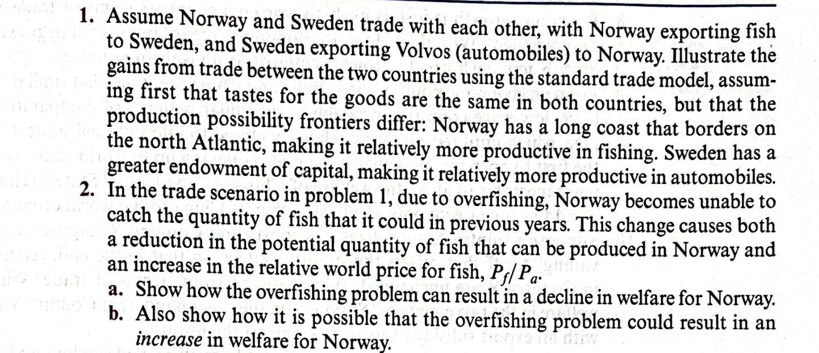 Solved 1. Assume Norway and Sweden trade with each other, | Chegg.com