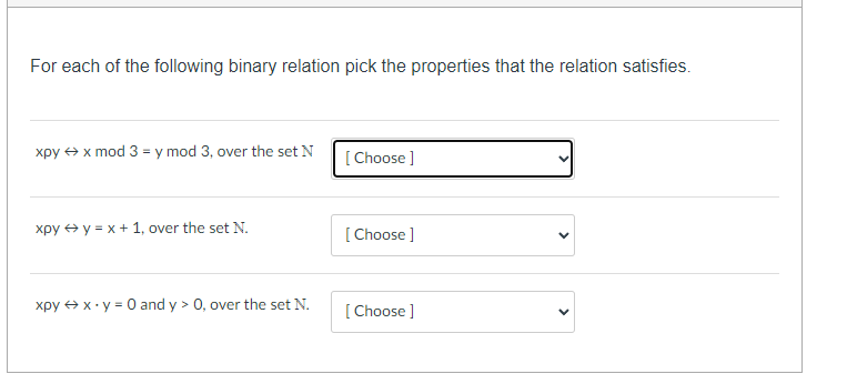 Solved For each of the following binary relation pick the | Chegg.com