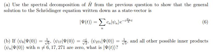 Solved (a) Use the spectral decomposition of H^ from the | Chegg.com