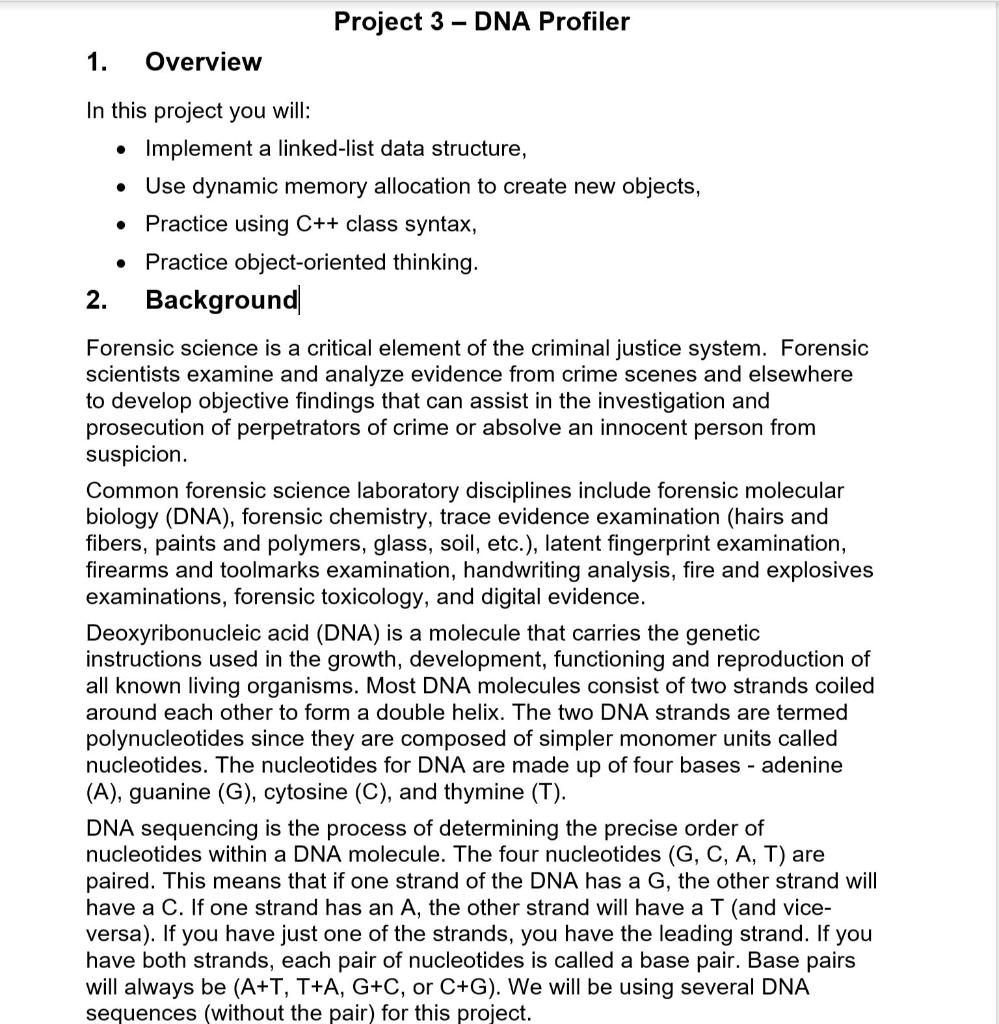 Project 3 - DNA Profiler 1. Overview In this project | Chegg.com