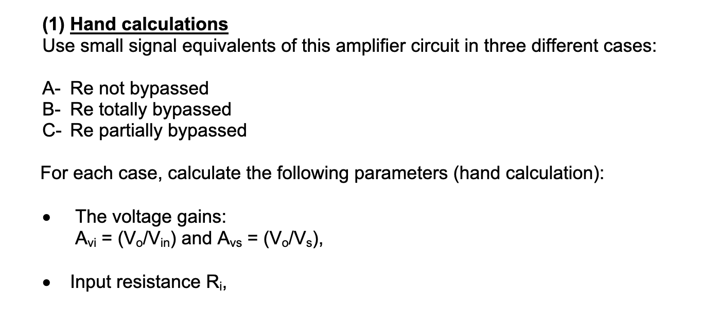 Solved (1) Hand calculations Use small signal equivalents of | Chegg.com